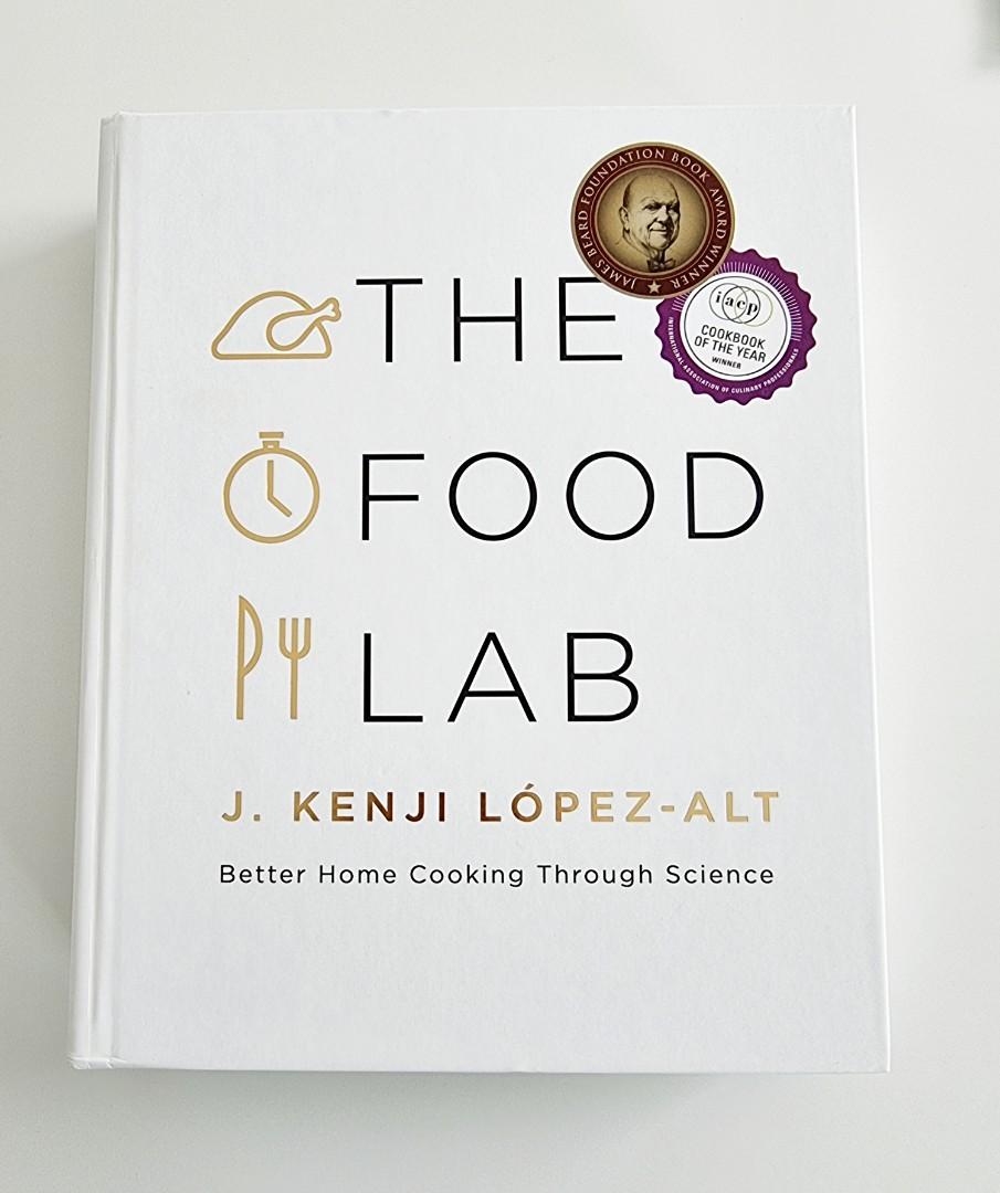 The Food Lab - Better Home Cooking through Science, Hobbies & Toys ...