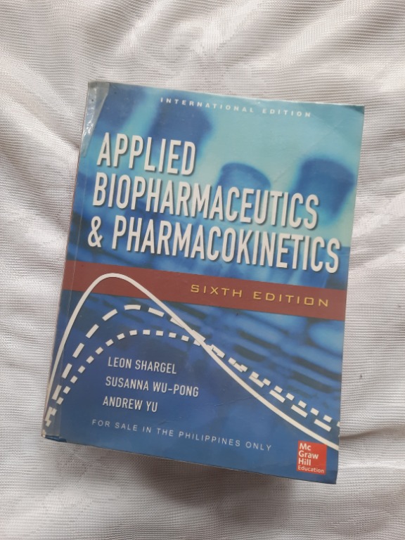 Applied Biopharmaceutics and Pharmacokinetics 6th Edition by Leon ...