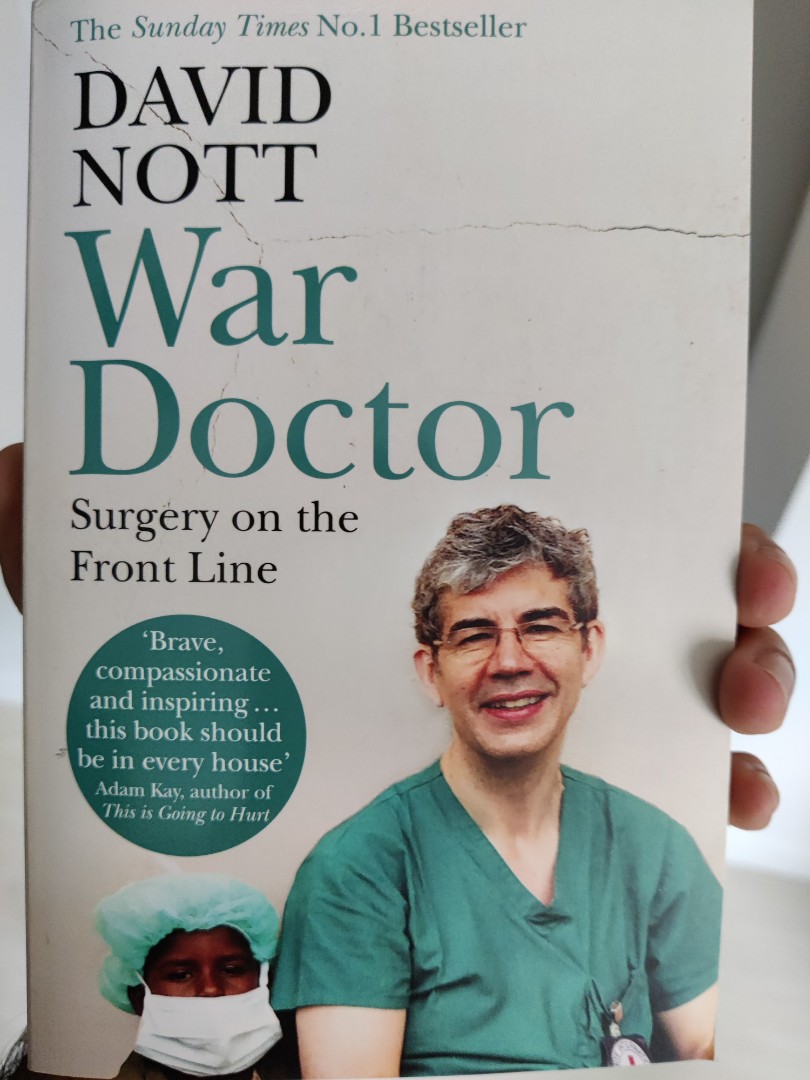 War Doctor: Surgery on the Front Line Book by David Nott, Hobbies ...