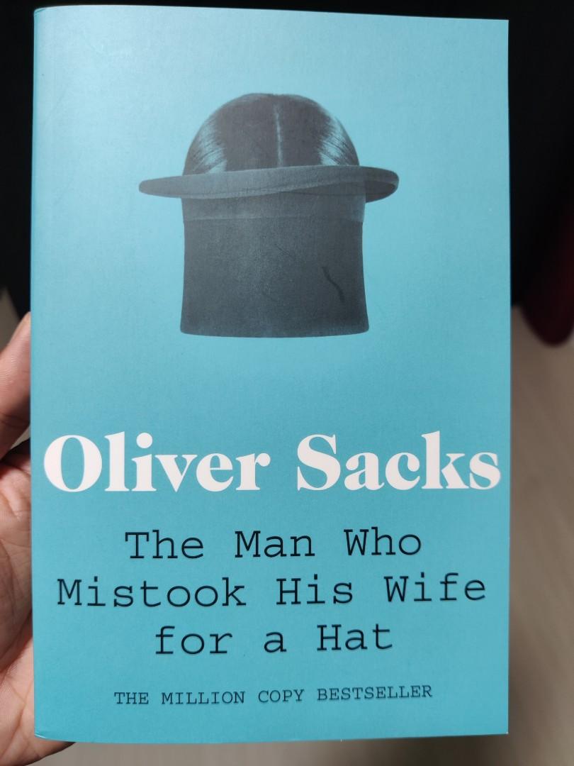 The Man Who Mistook His Wife for a Hat Book by Oliver Sacks, Hobbies ...