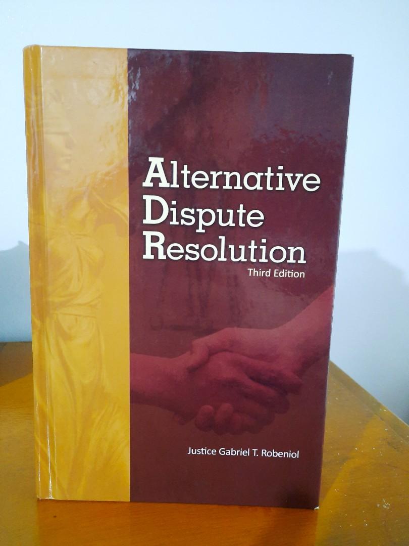 Alternative Dispute Resolution (Third Edition) by Justice Gabriel T ...