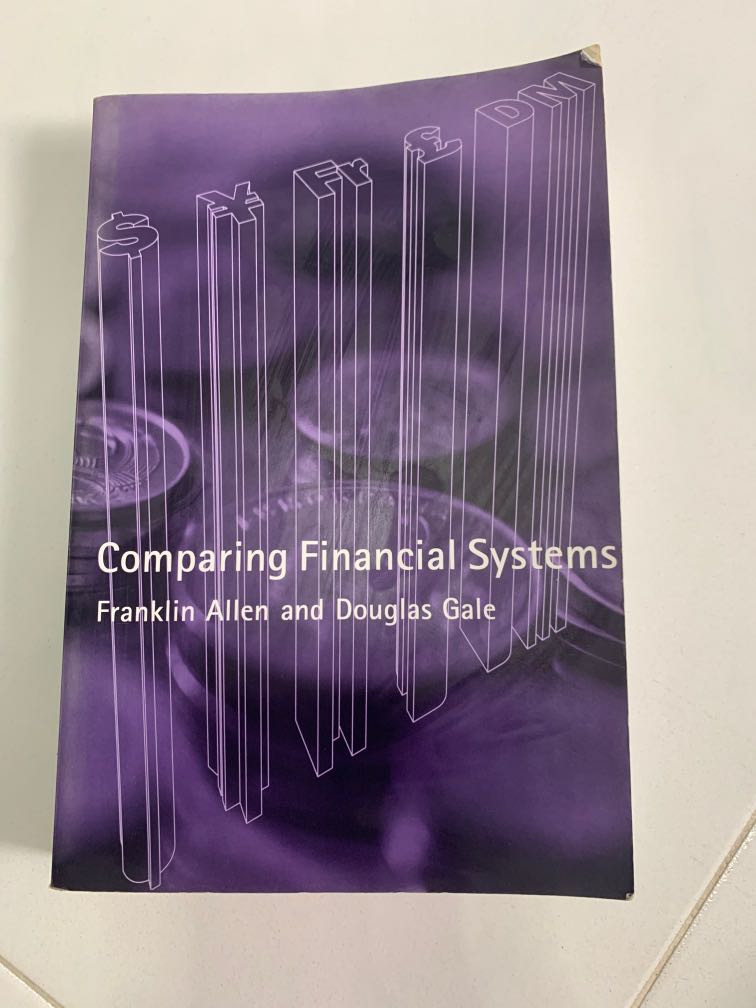 Comparing Financial Systems by Franklin Allen and Douglas Gale, Hobbies ...