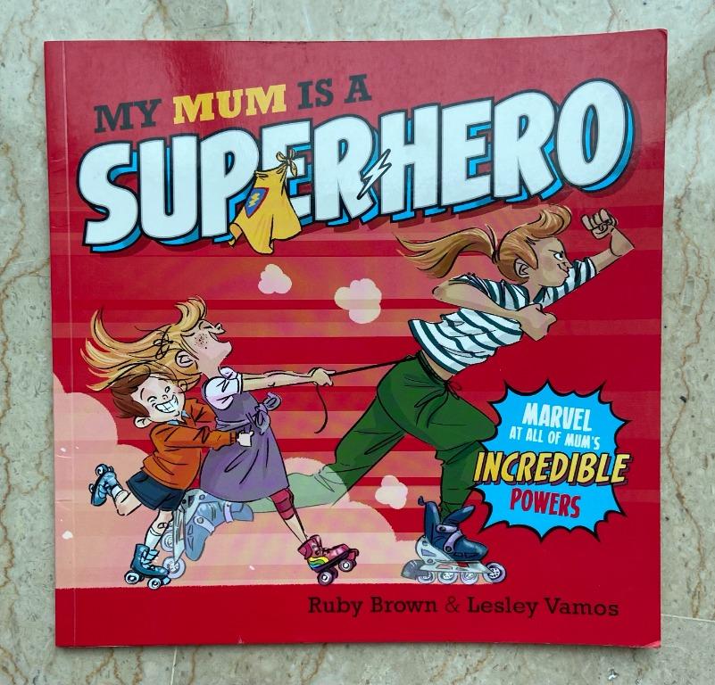 My mum is a SUPERHERO book - Marvel superpowers, Hobbies & Toys, Books ...