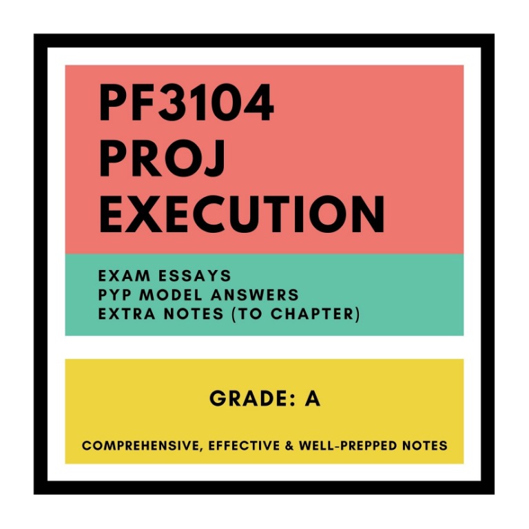 Nus Pf3104 Project Execution Exam Notes Essays Grade A Hobbies And Toys Books And Magazines