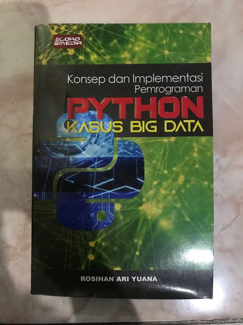 Konsep dan Implementasi Pemrograman Python Kasus Big Data, Buku & Alat ...