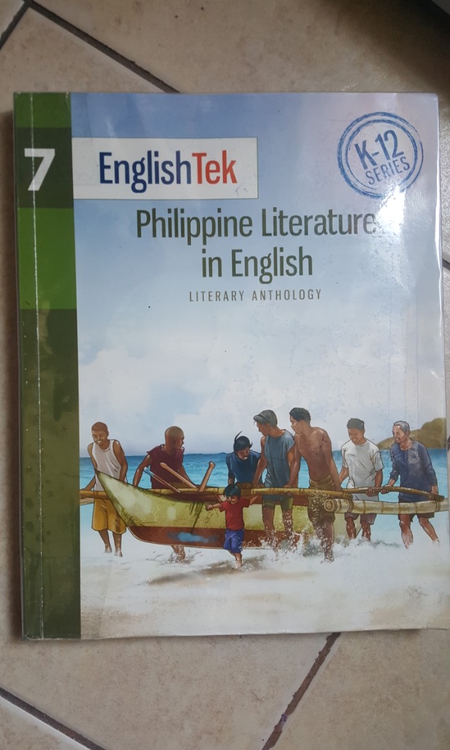 Grade 7: EnglishTek Philippine Literature in English Literary Anthology ...