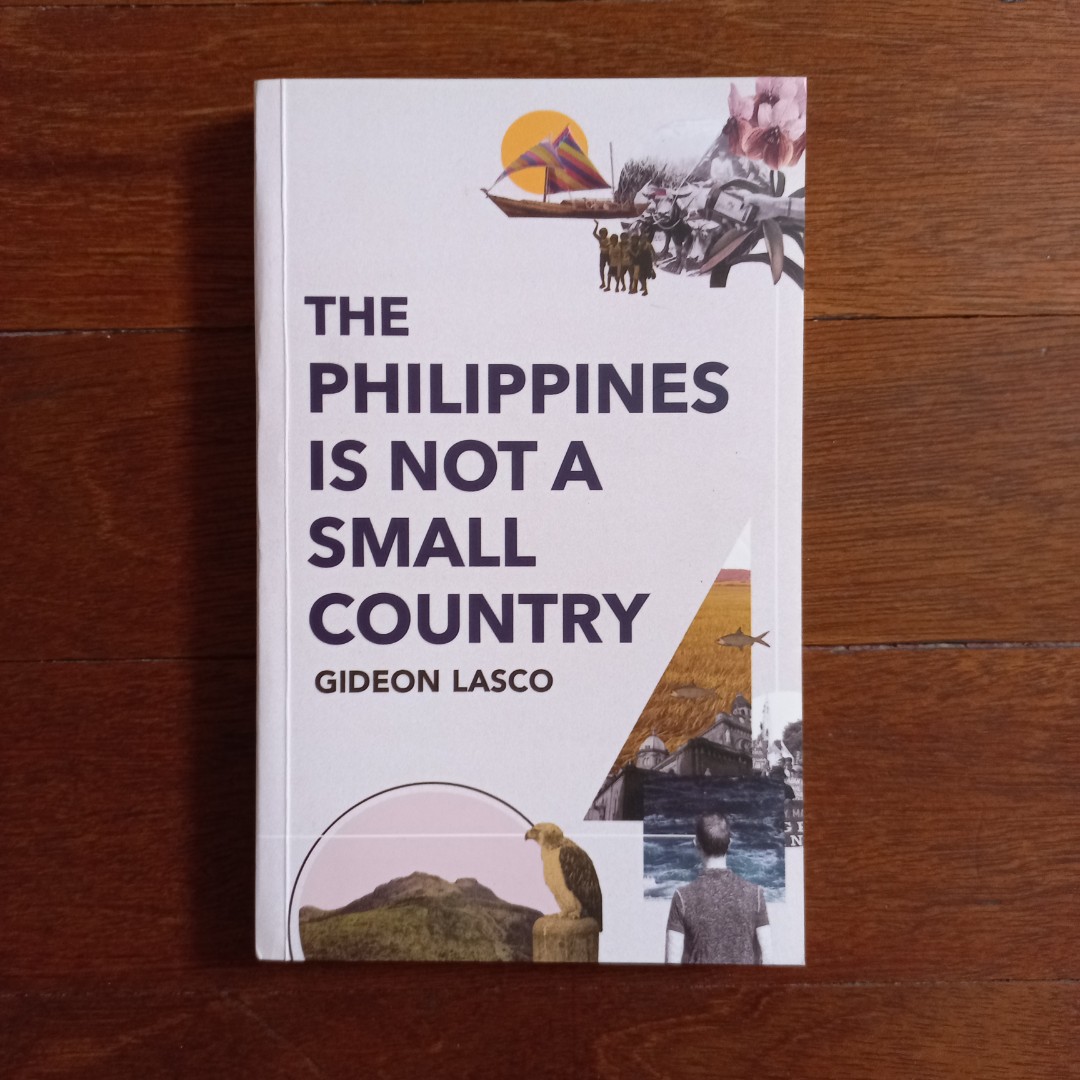 The Philippines Is Not A Small Country by Gideon Lasco, Hobbies & Toys ...