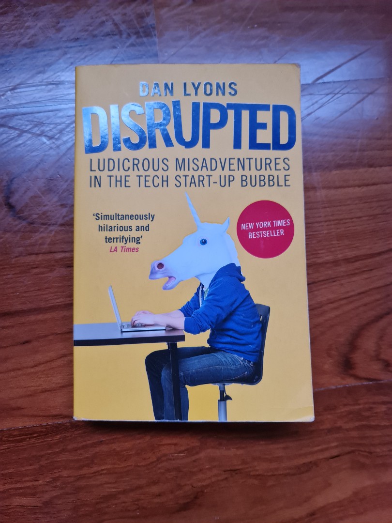 Disrupted by Dan Lyons, Hobbies & Toys, Books & Magazines, Fiction ...