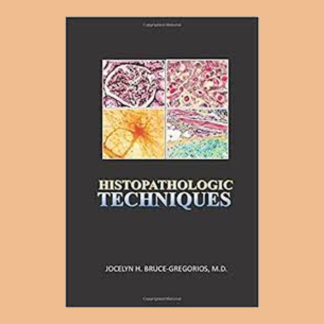 Histopathologic Techniques by Jocelyn Bruce Gregorios, Hobbies & Toys, Books & Magazines ...