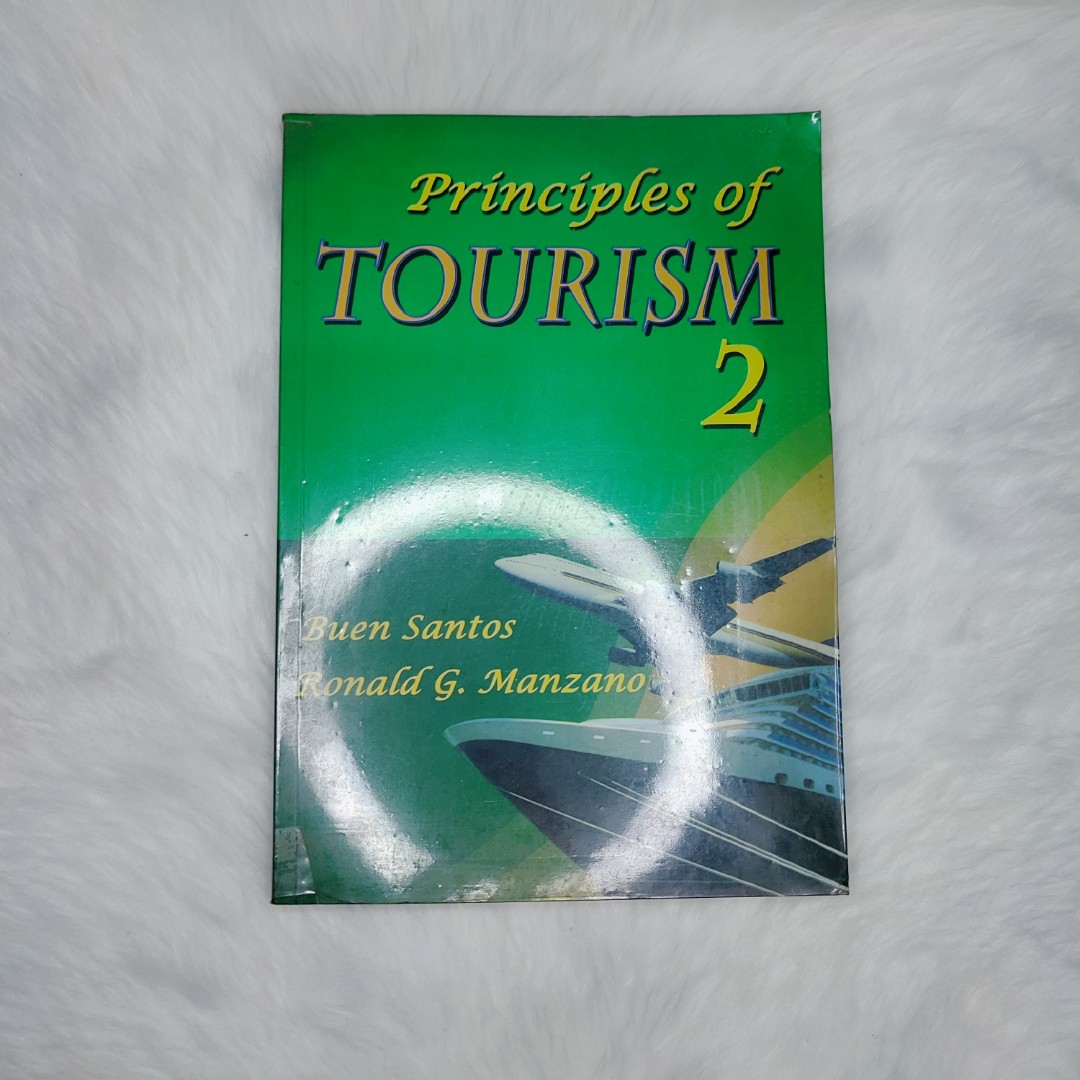 BOOK: Principles of Tourism 2 Author: Buen Santos & Ronald G. Manzano ...
