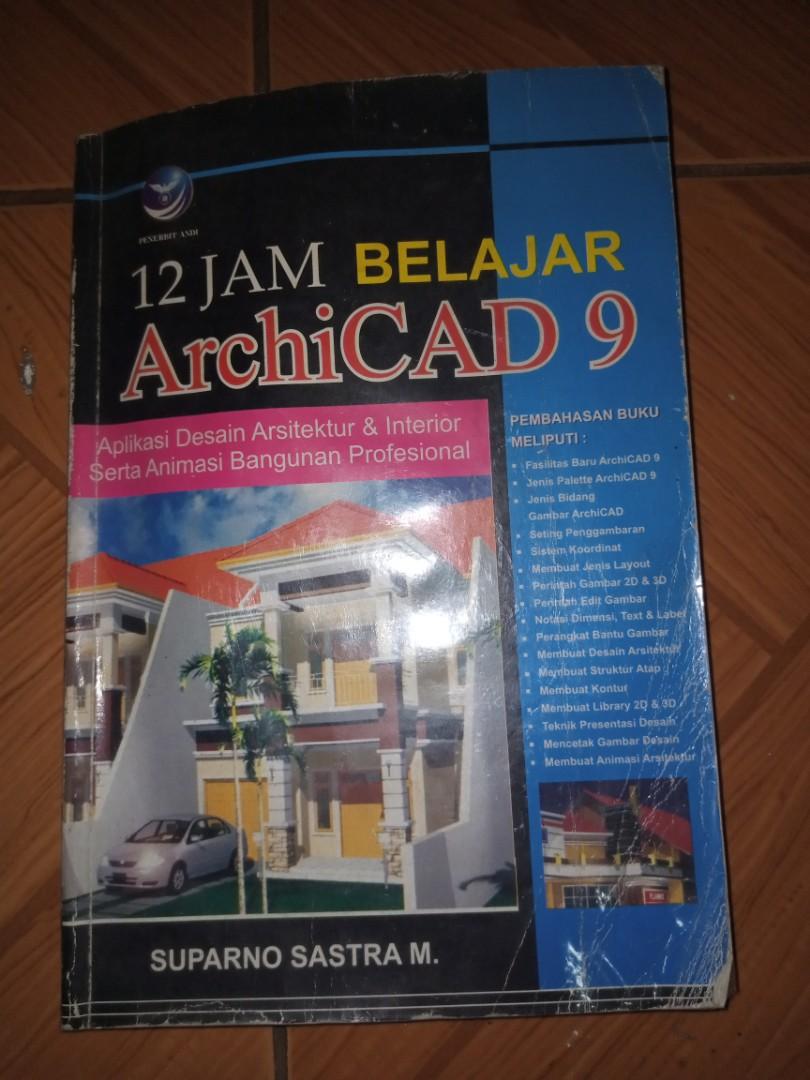 Tutorial Book Archicad Buku Arsitek Menggambar 3D Dimensi dan 2D, Buku ...