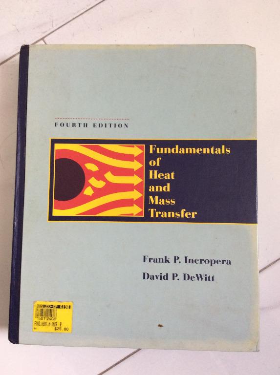 fundamentals of heat and mass transfer (4th edition) by Incropera ...