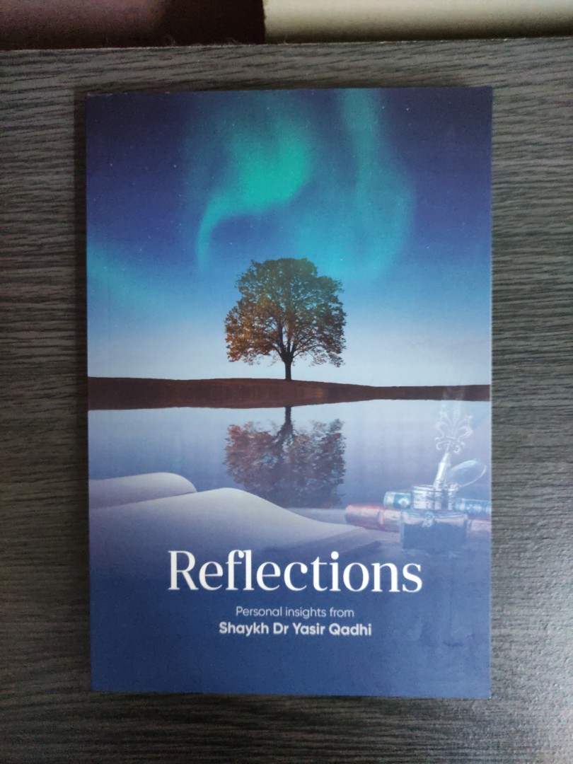 Reflections : Personal Insights from Shaykh Dr Yasir Qadhi #1010New ...