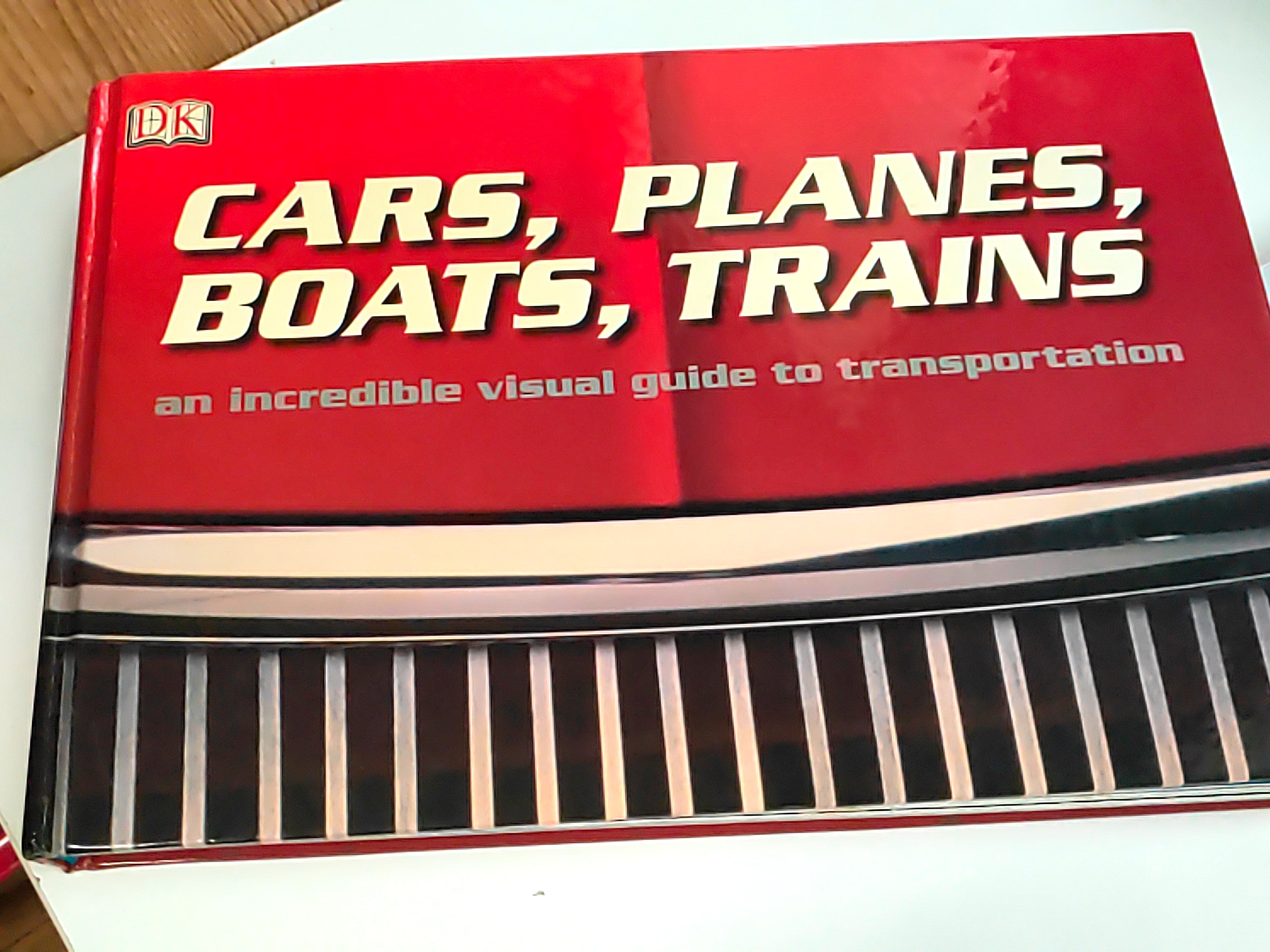 DK Hardcover Book - Visual Guide to Cars, Planes, Boats, Trains ...