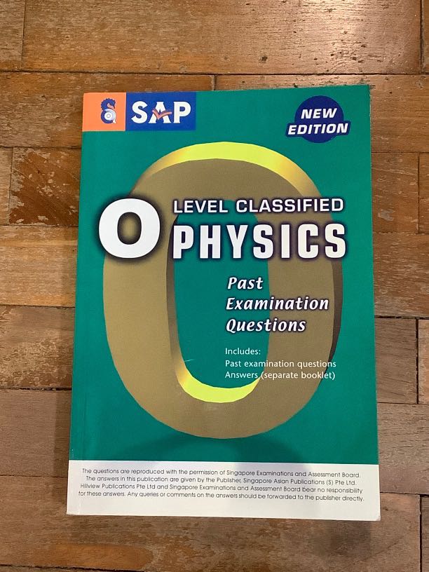 SAP O Level Classified Physics Past Examination Questions New Edition ...