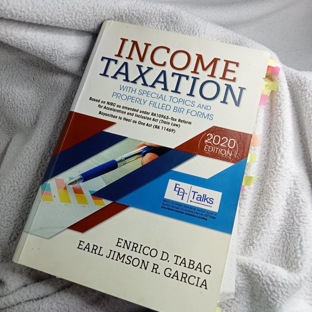 Income Taxation with special topics and properly filled BIR FORMSby ...