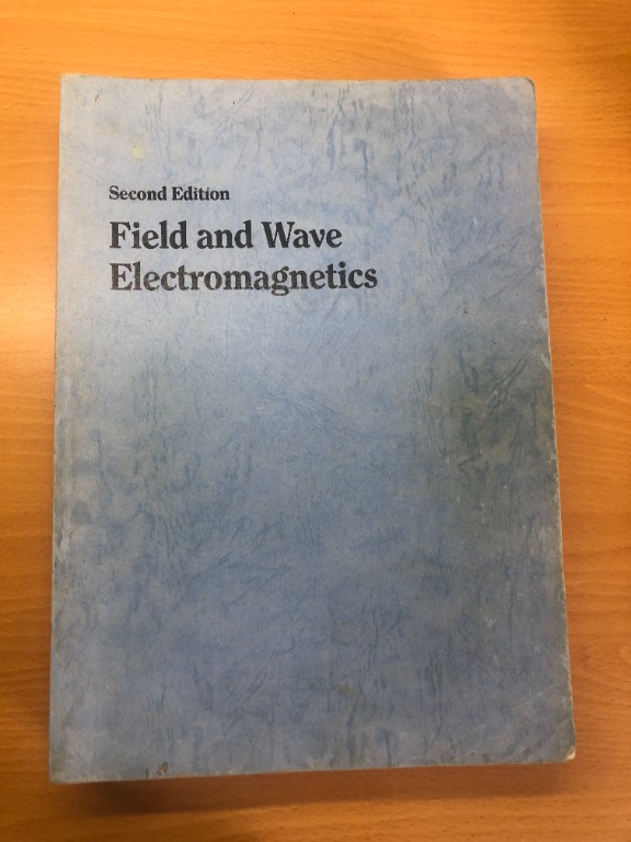 電磁學 電磁場與電磁波 Field and Wave Electromagnetics 2e David K. Cheng, 書籍、休閒與玩具 ...