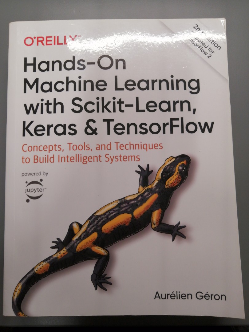O'Reilly Hands-On Machine Learning with Scikit-Learn, Keras ...