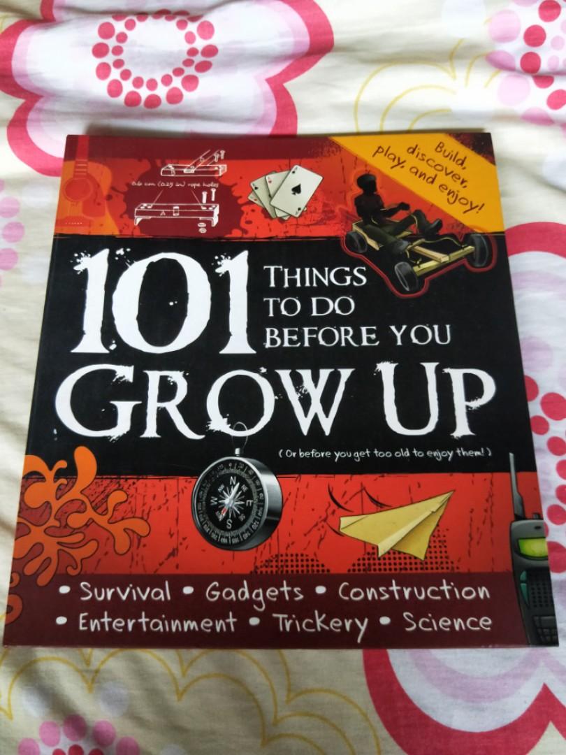 101 Things to do before you grow up, Hobbies & Toys, Books & Magazines ...