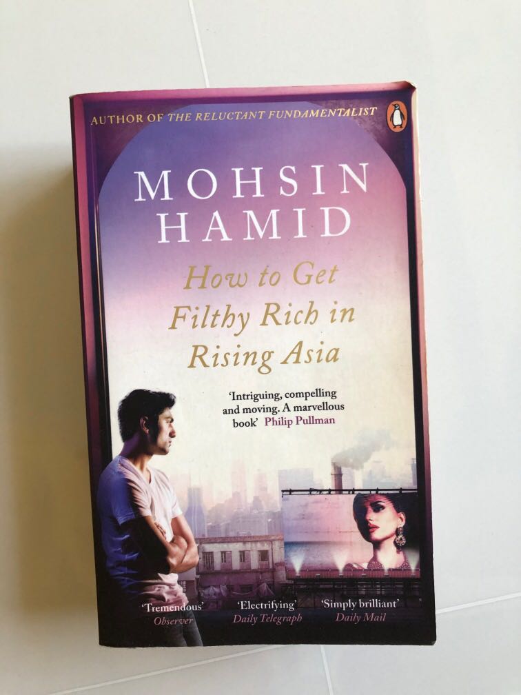 How to get filthy rich in rising asia by mohsin hamid, Hobbies & Toys, Books & Magazines ...