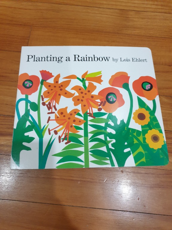 Planting a rainbow by lois ehlert, Hobbies & Toys, Books & Magazines ...