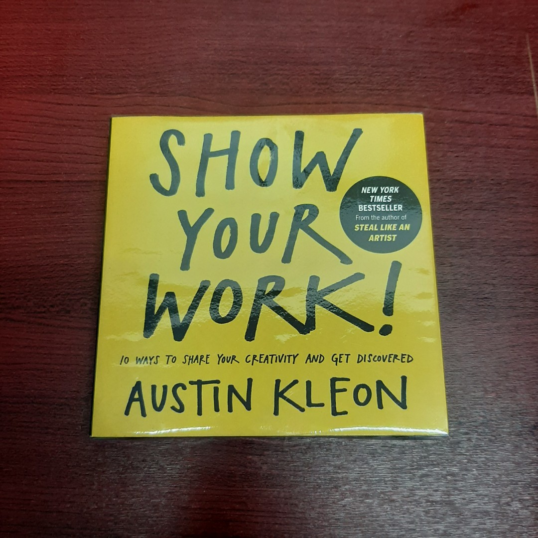 Show your work by Austin Kleon, Hobbies & Toys, Books & Magazines ...
