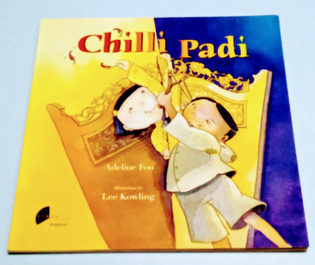 Chilli Padi by Adeline Foo, Hobbies & Toys, Books & Magazines, Children ...