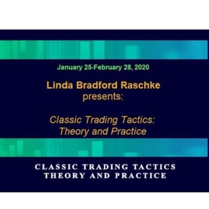 Linda Raschke - Classic Trading Tactics: Theory and Practice 2020 ...