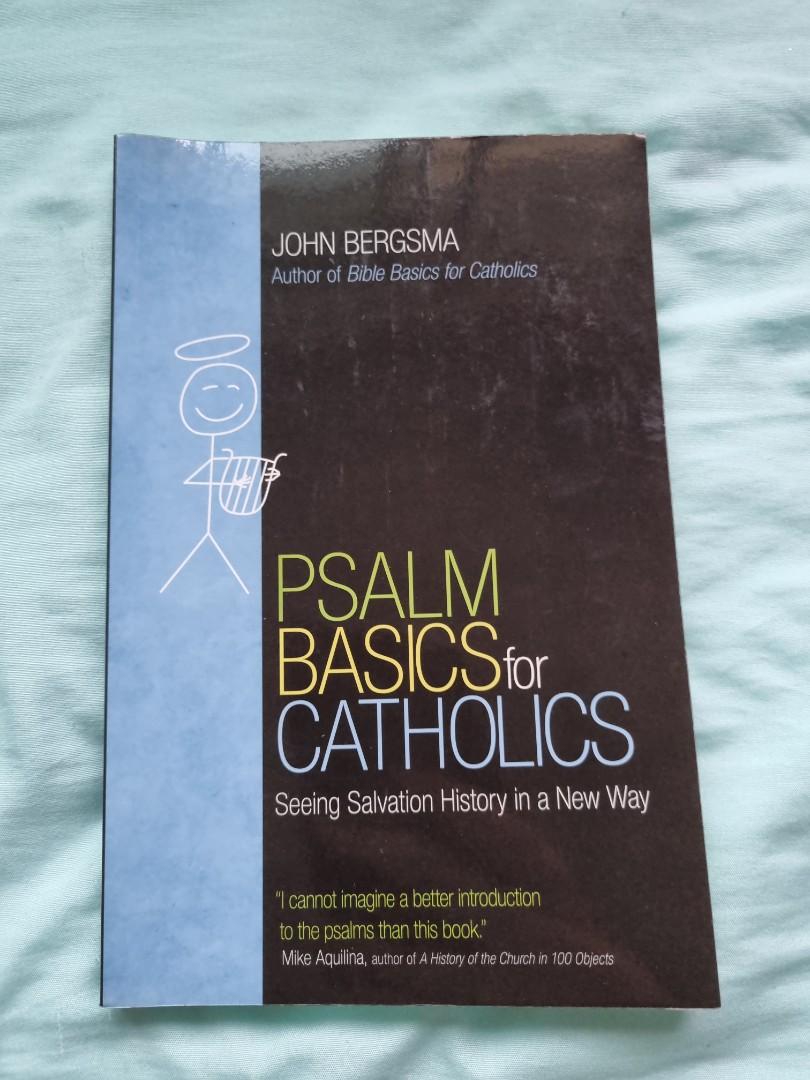 Psalm basics for catholica by john bergsma, Hobbies & Toys, Books ...