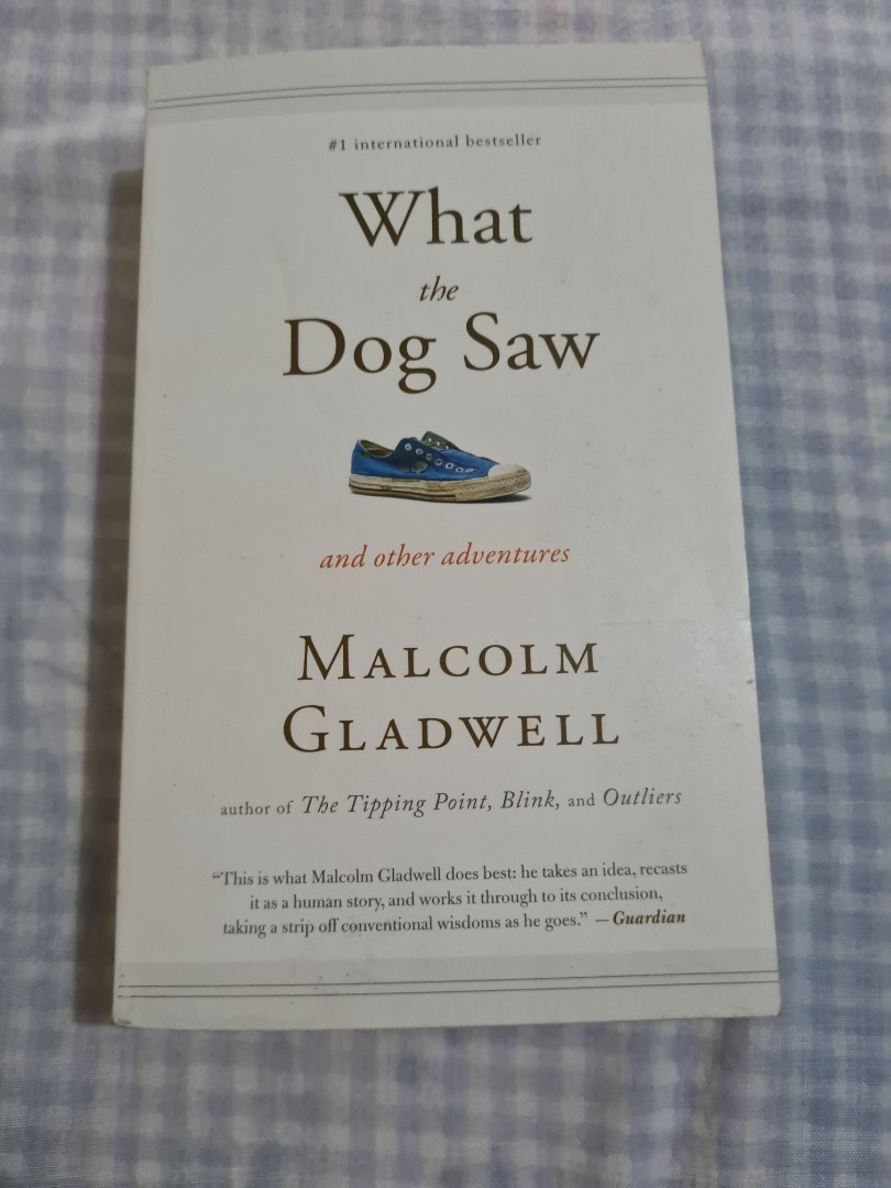 What the Dog Saw by Malcolm Gladwell, Hobbies & Toys, Books & Magazines ...