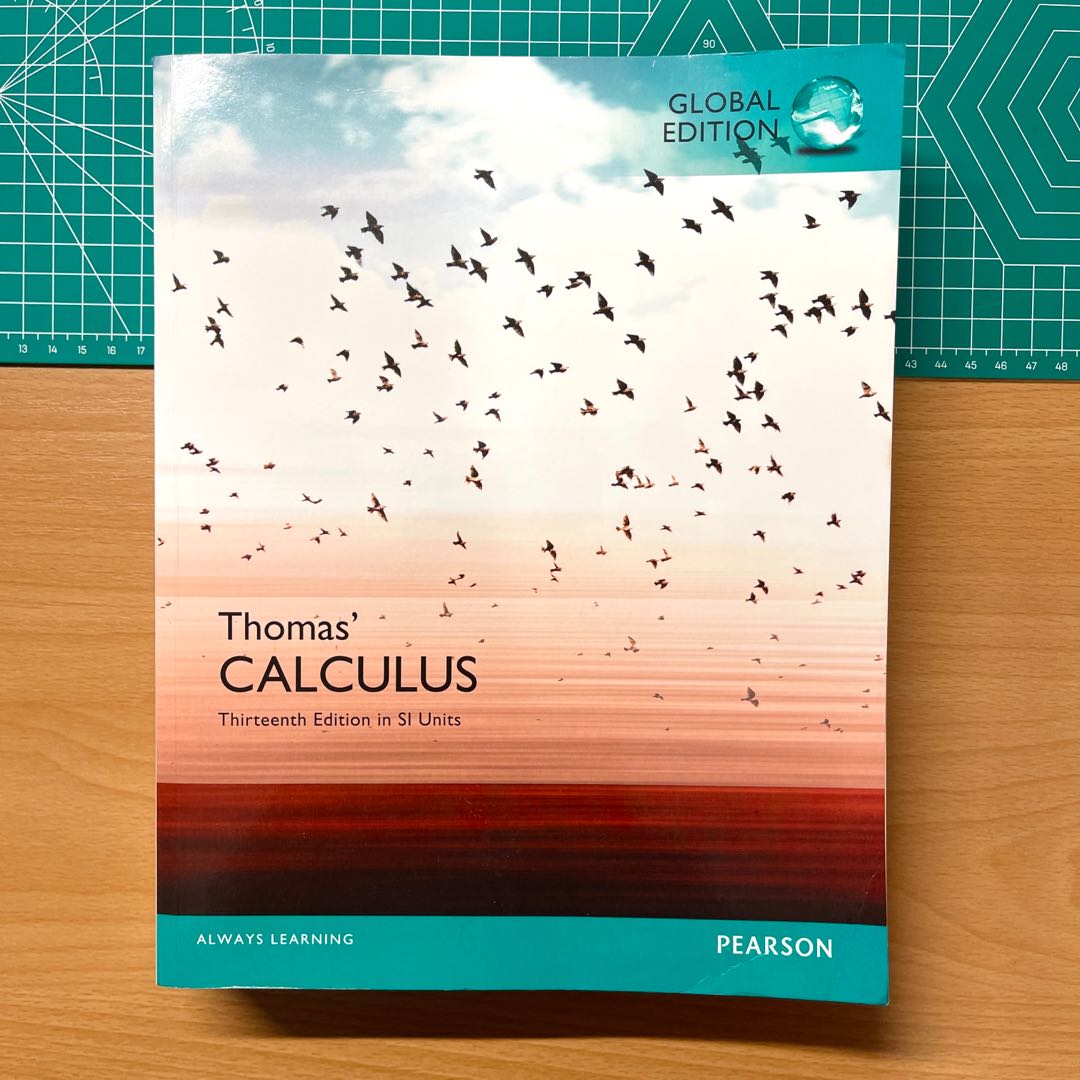 Thomas’ Calculus Global Edition (13th Edition), Hobbies & Toys, Books ...