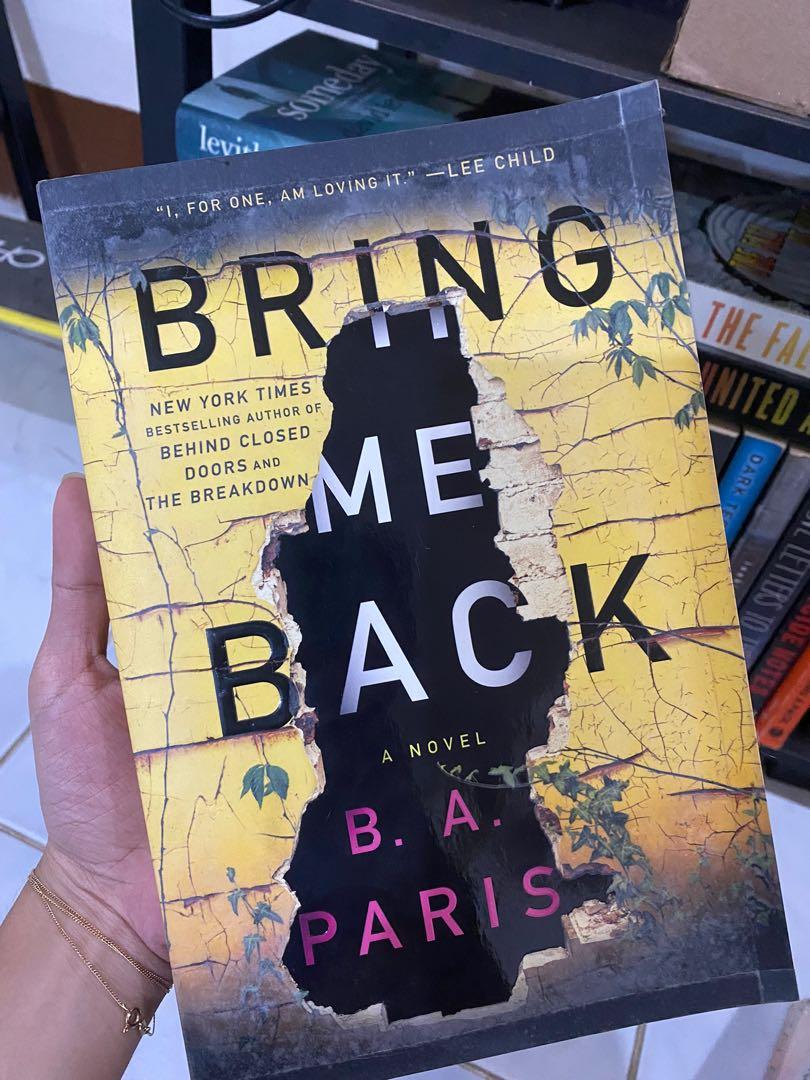 Bring Me Back - B.A Paris, Hobbies & Toys, Books & Magazines, Fiction ...