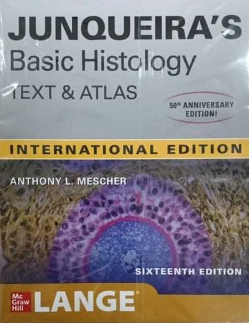 Junqueira's Basic Histology Text and Atlas by Anthony L. Mescher 16th ...