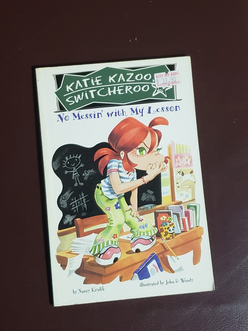 Katie Kazoo Switcheroo - No Messin' with my lesson 英文書 小學 中學, 興趣及遊戲, 書本 ...