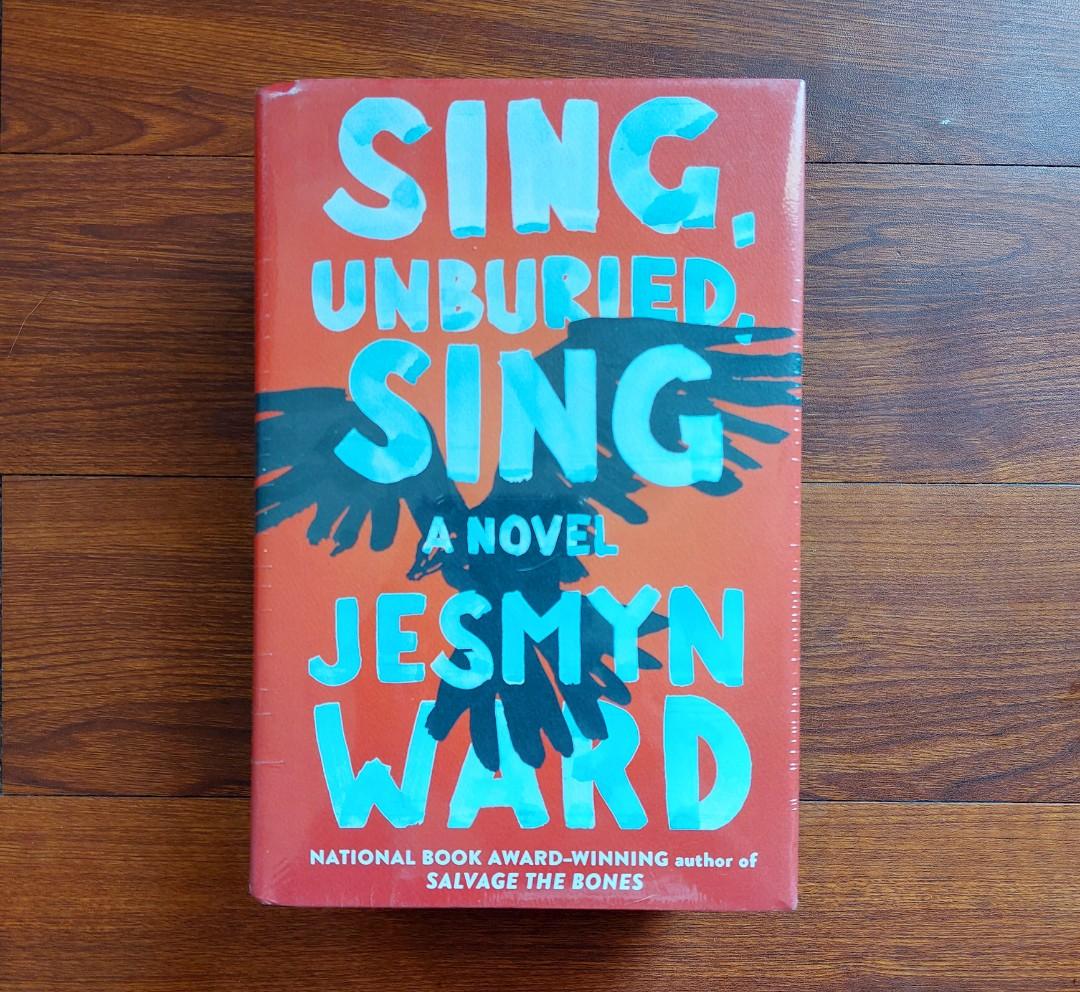 Sing Unburied Sing by Jesmyn Ward, Hobbies & Toys, Books & Magazines ...