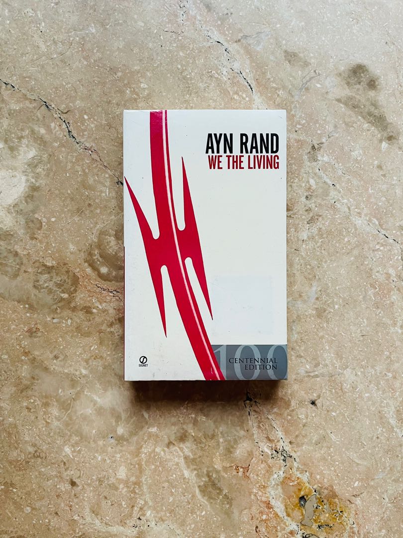 We The Living by Ayn Rand, Centennial Edition, Hobbies & Toys, Books ...