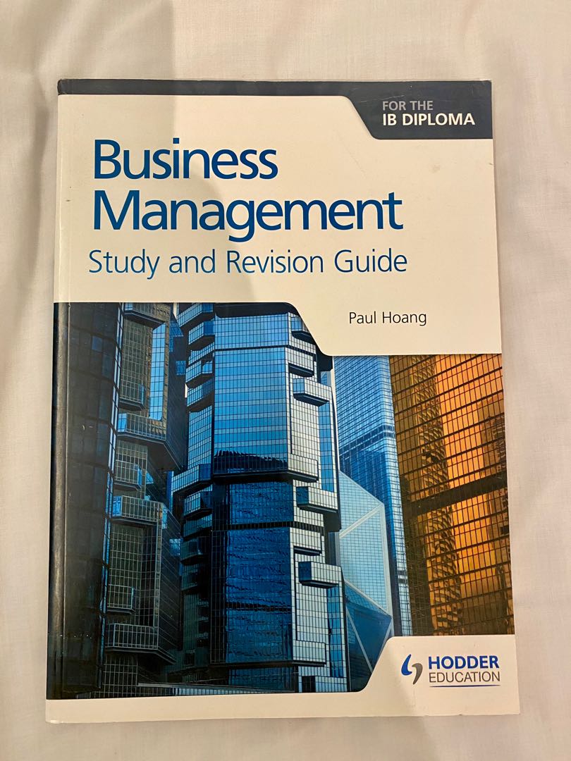 IB Diploma Programme Business Management Study and Revision Guide ...
