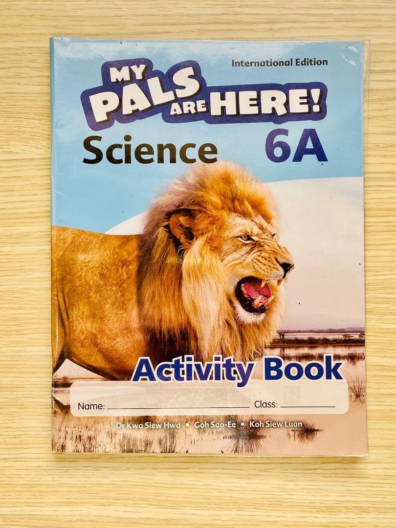 Science 6A Activity Book My Pals Are Here! by Marshall Cavendish ...