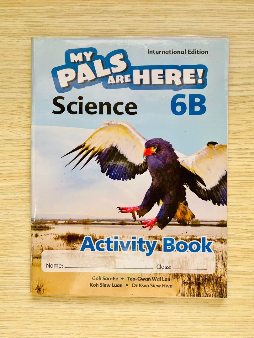 Science 6B Activity Book My Pals Are Here! by Marshall Cavendish ...