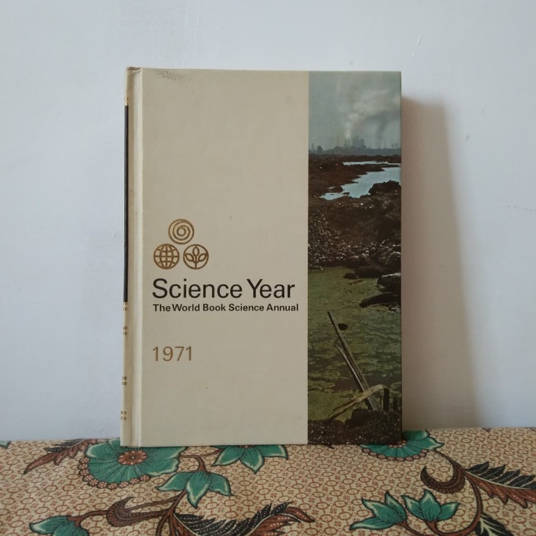 Science Year, The World Book Science Annual, 1971., Hobbies & Toys ...