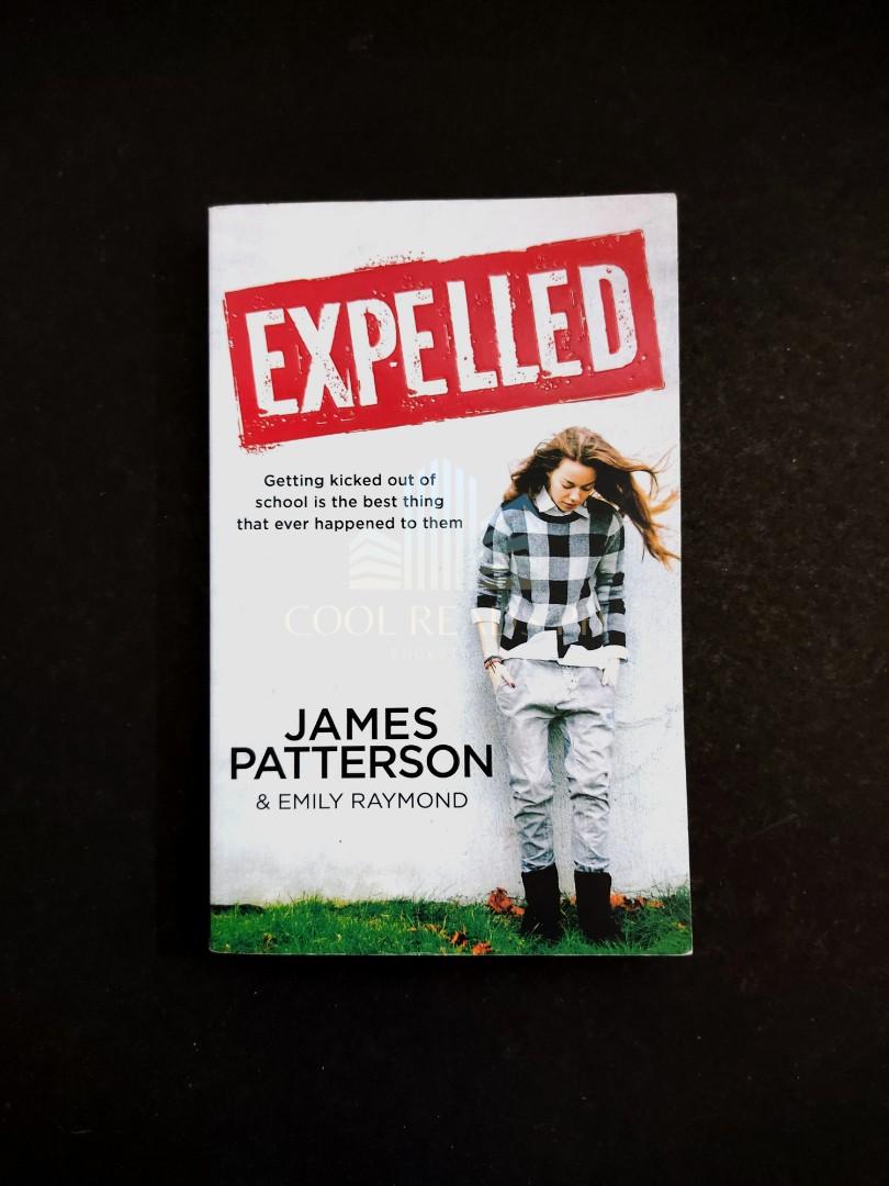 Expelled by James Patterson & Emily Raymond, Hobbies & Toys, Books ...