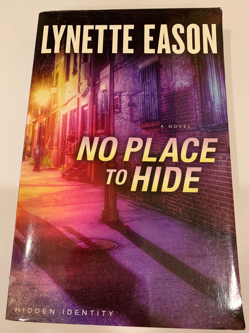 No Place to Hide (Hidden Identity) by Lynette Eason, Hobbies & Toys ...