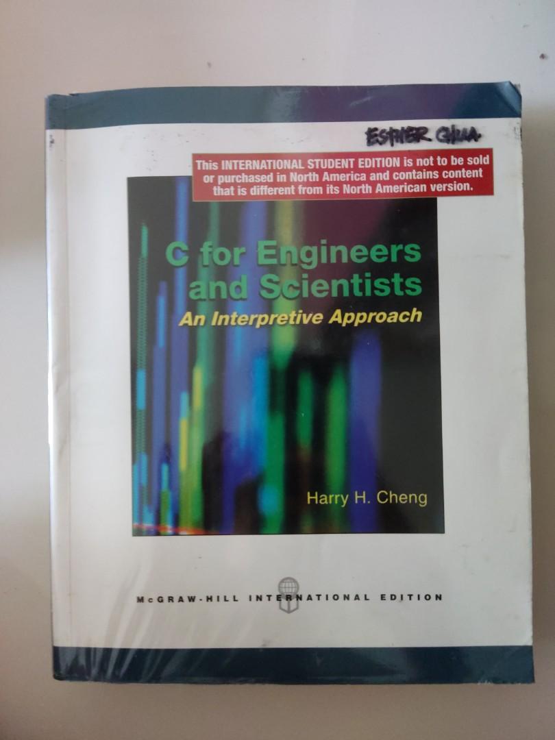 C for Engineers and Scientists textbook By Harry H Cheng (McGraw Hill ...