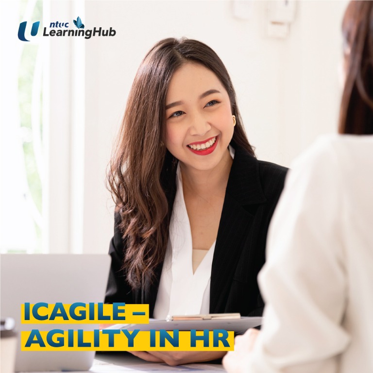 ICAGILE - AGILITY IN HR course -NTUC LEARNINIGHUB, Learning ...