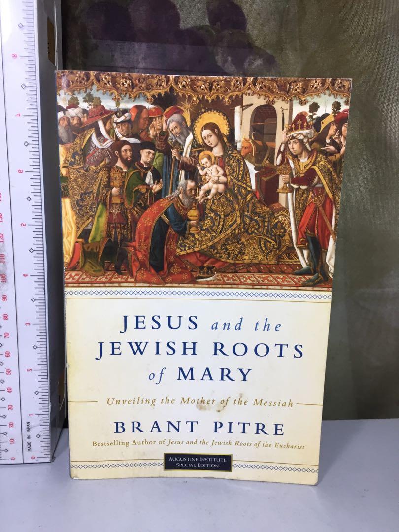 Jesus and the Jewish Roots of Mary by Brant Pitre, Hobbies & Toys ...