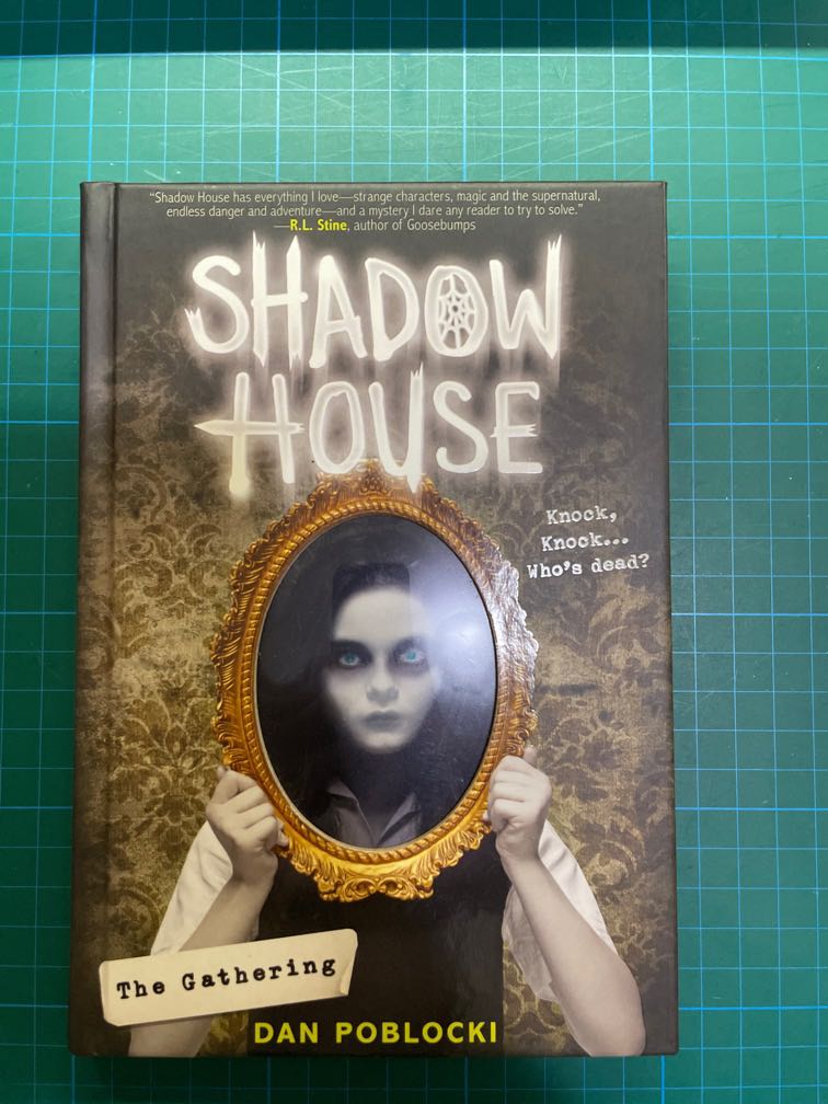 Shadow House - Dan Poblocki, 興趣及遊戲, 書本 & 文具, 小說 & 故事書 - Carousell
