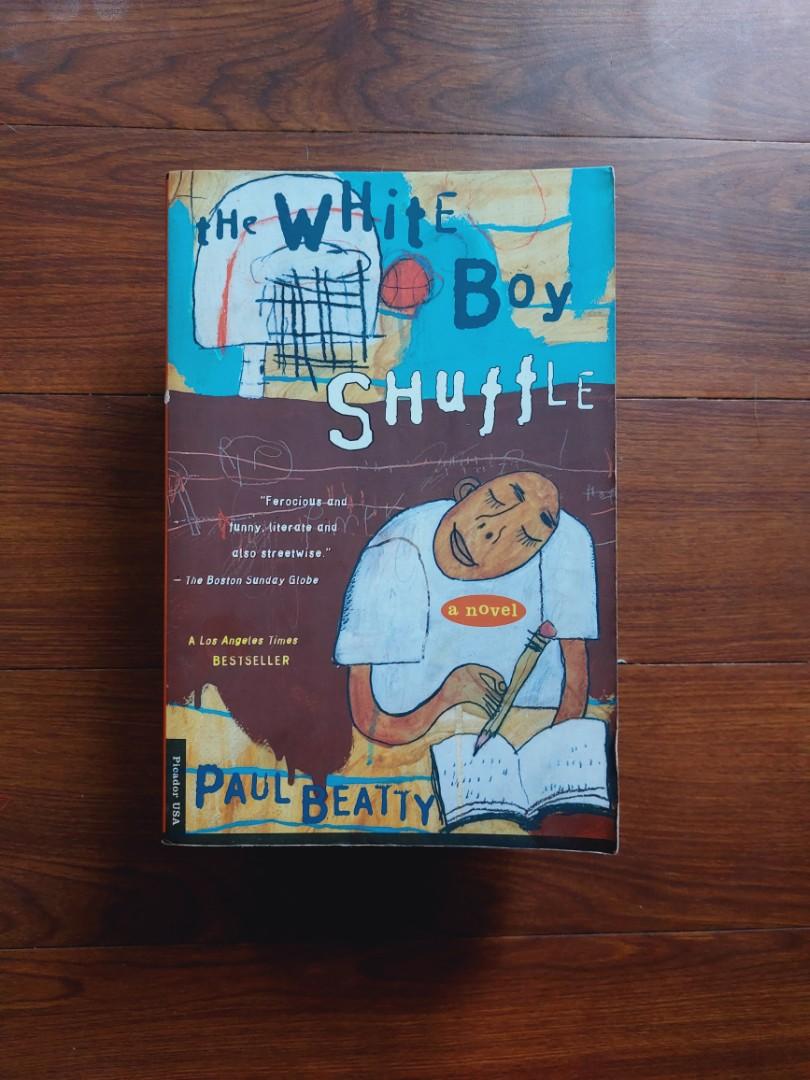 The White Boy Shuffle by Paul Beatty, Hobbies & Toys, Books & Magazines ...