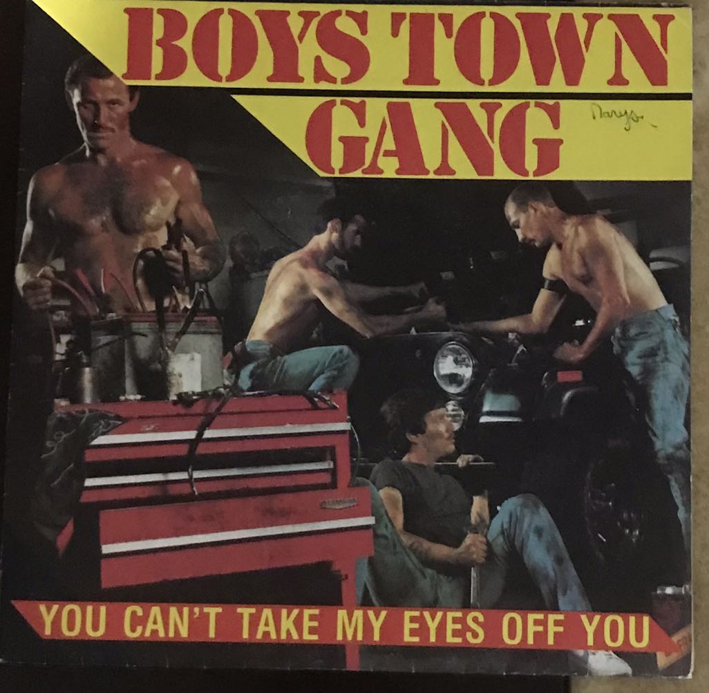 Vinyl Record - 7” Single- Boys Town Gang - Can’t Take My Eyes Off You ... Vinyl Record - 7” Single- Boys Town Gang - Can’t Take My Eyes Off You ...