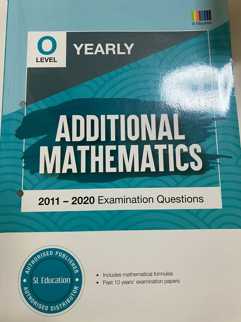 O level additional math workbooks/yearly TYS, Hobbies & Toys, Books & Magazines, Textbooks on ...