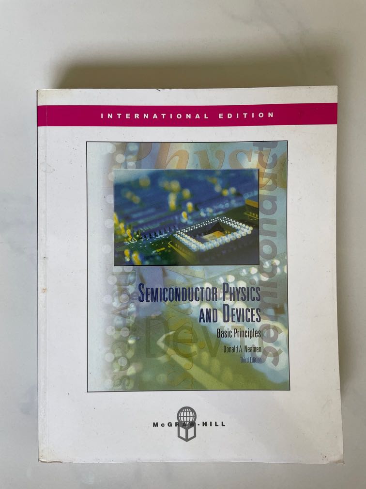 Semiconductor Physics and Devices Basic Principles (3rd Ed) Book ...